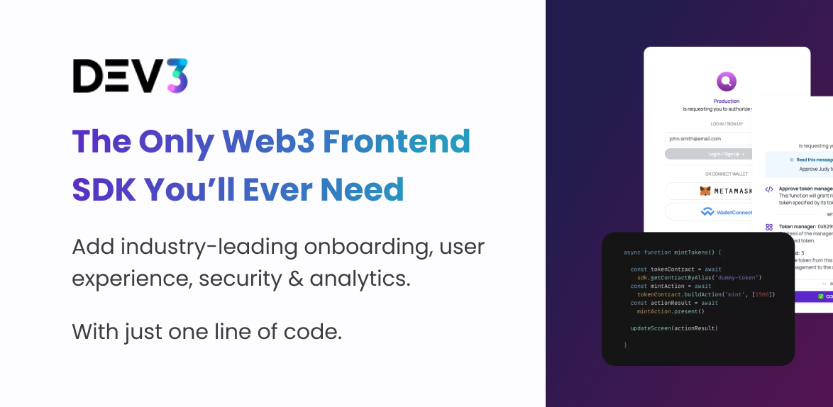 Dev3 | Web3 Onboarding, Analytics, Security & UX - Dev3